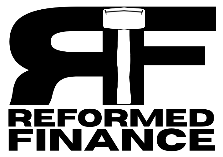 Reformed Finance | Reform Your Banking, Reform Your Life